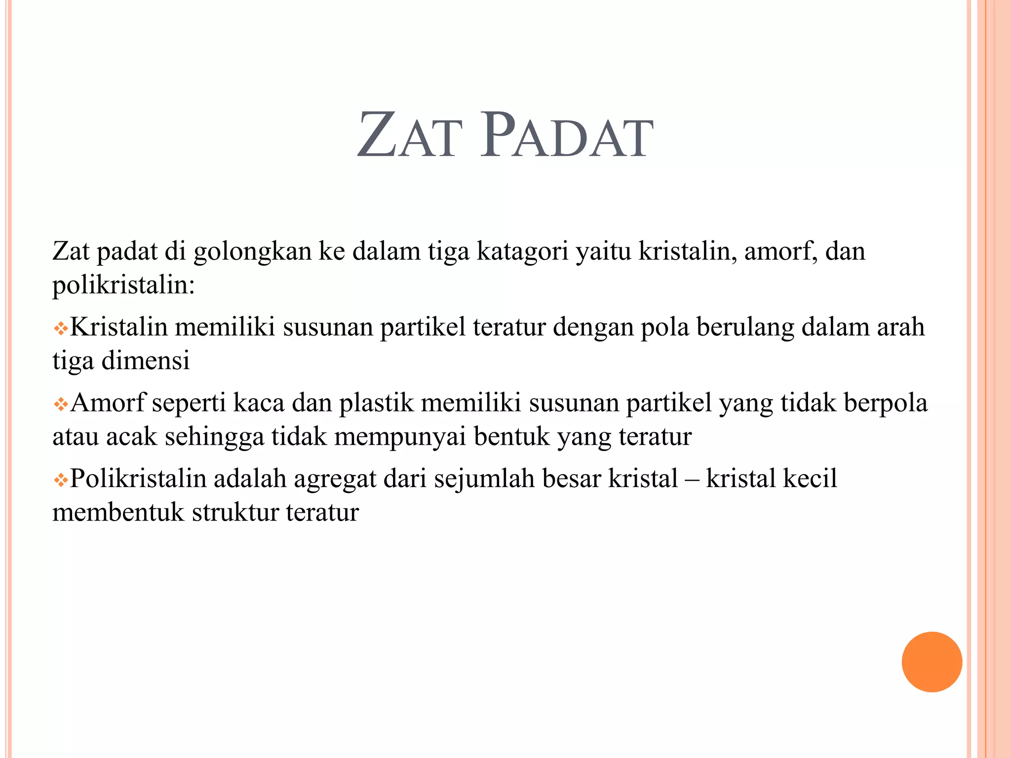 Tatanan materi berwujud padat | PPTX