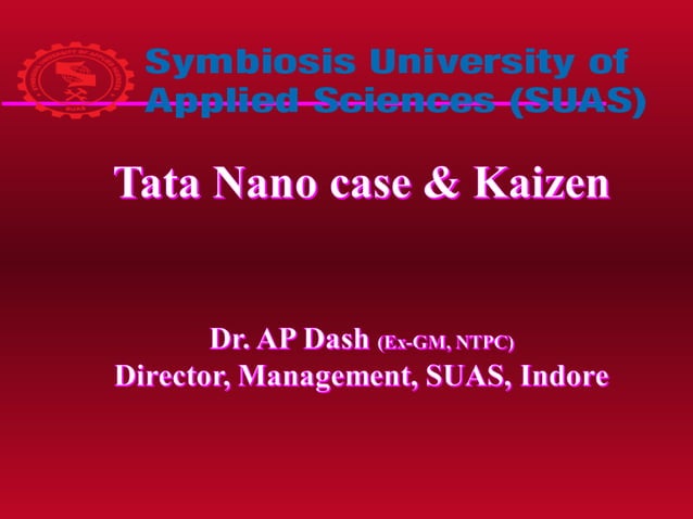 TATA NANO case and Kaizen. Case study based learning | PPT