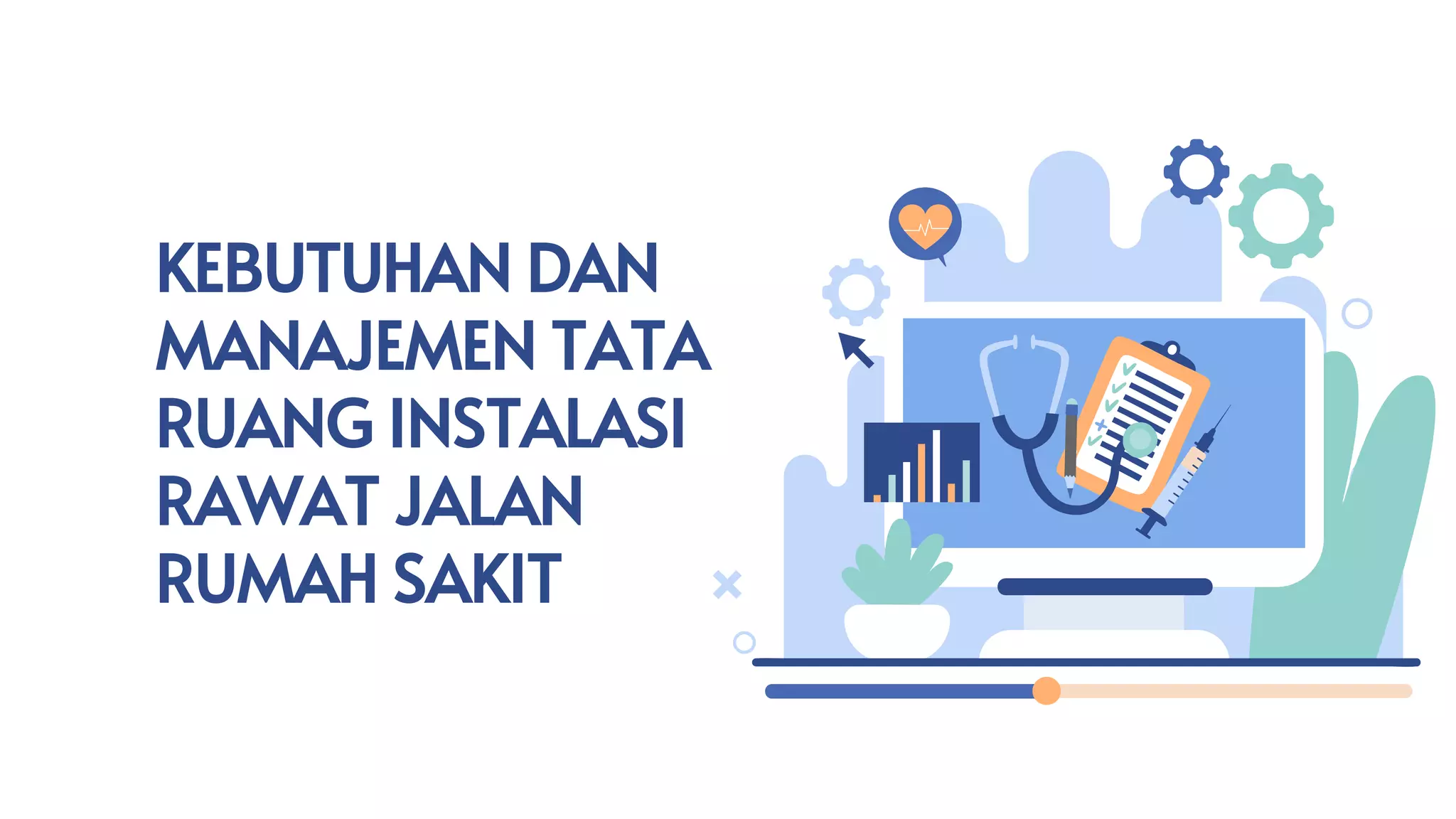 Tata ruang instalasi rawat jalan rumah sakit | PPTX