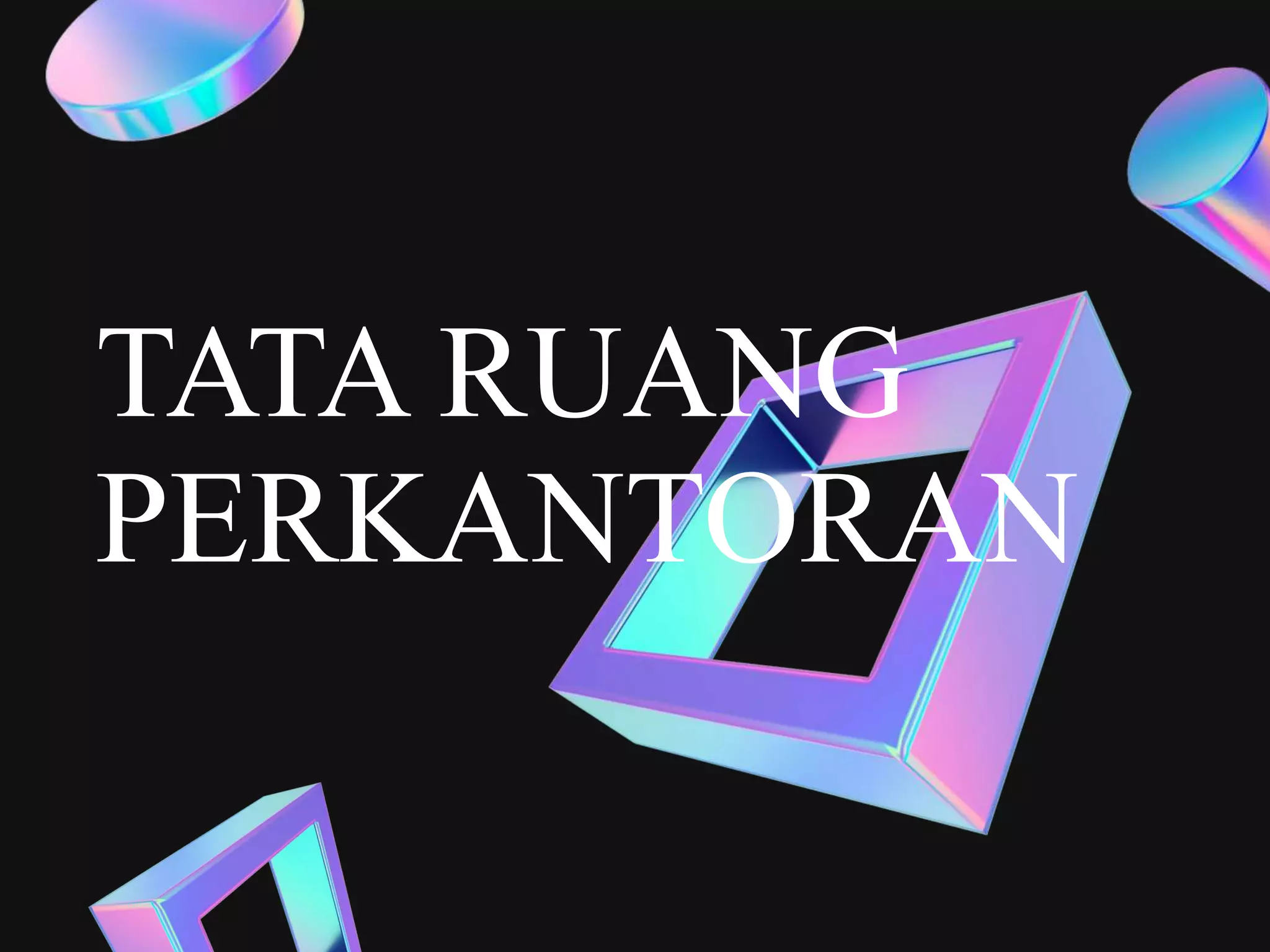 Tata ruang perkantoran revisi.pptx