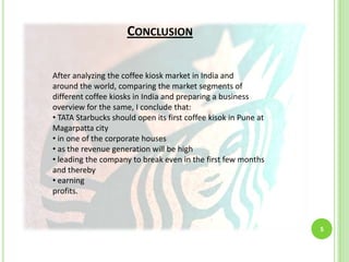 Tata Starbucks Kiosk Plan | PPTX