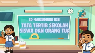 TATA TERTIB sd marsudirini 2025 - 2026.pptx