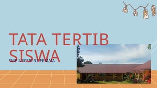 Tata Tertib Siswa/i SMPN 3 Permata tahun pelajaran 2023/2024.pptx