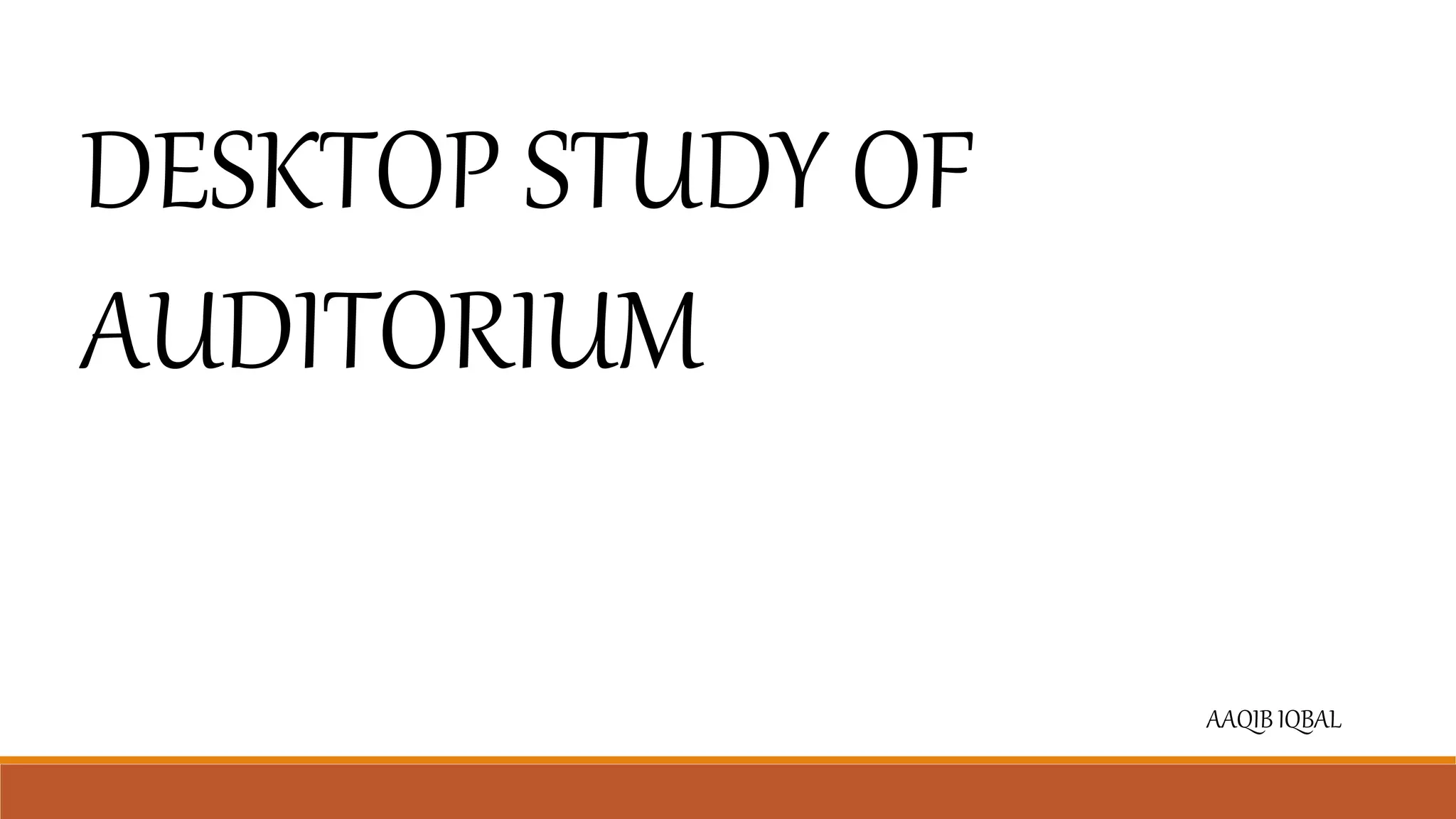 Auditorium Desktop Study | PPTX