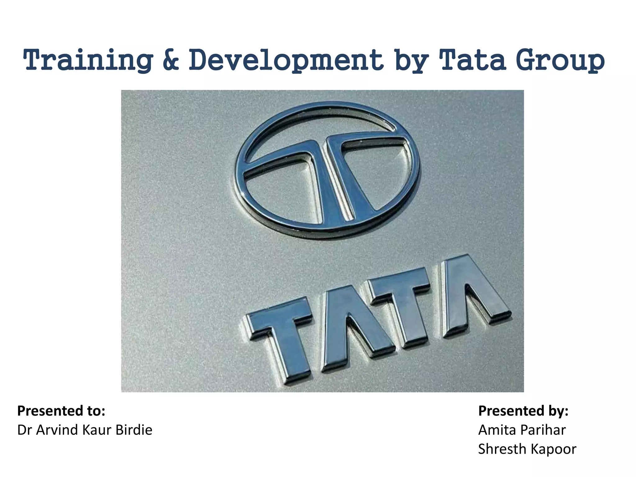 Training and development programme by TATA Group | PPTX