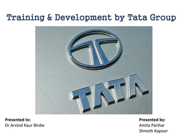 Training and development programme by TATA Group | PPTX