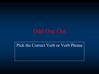 Odd One Out Verbs Metz | PPTX