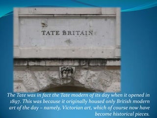 Tate britain | PPTX