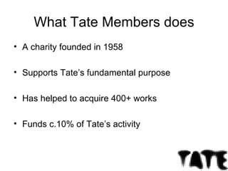 Tate Membership by Martin Barden | PPT