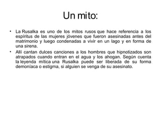 Mitos y leyendas rusas II | PPT
