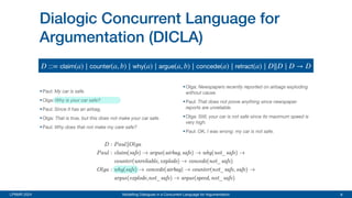 Modelling Dialogues in a Concurrent Language for Argumentation | PPT