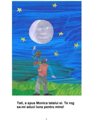 Tat, te rog sa aduci luna pentru mine! | PDF