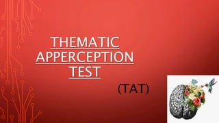 Thematic Apperception Test | PPTX