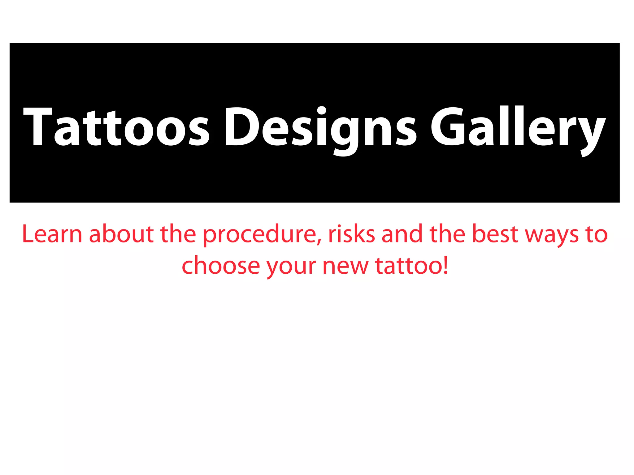 Tattoos designs gallery | PPT | Skin and Dermatology | Diseases and ...