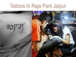 Tattoos in raja park jaipur | PPT