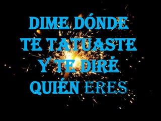 Tatuajes | PPTX