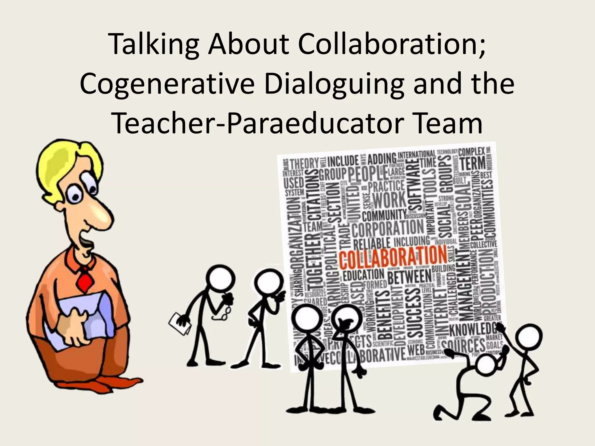 Talking About Collaboration: Cogenerative Dialoguing and the Teacher ...