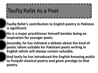 Taufiq Rafat as a poet,writing style ,themes and subjects of his poetry ...