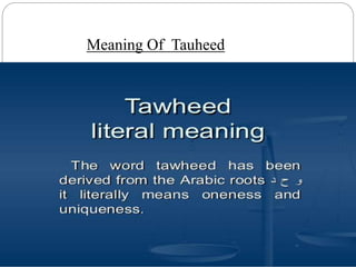 Tauheed(Oneness of Allah) presentation by Nayab Siddiqui | PPTX