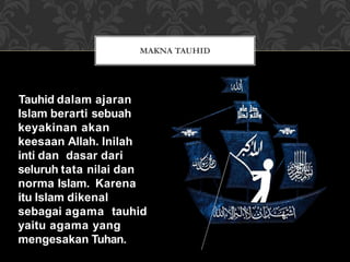 Tauhid bagian 1 | PPTX