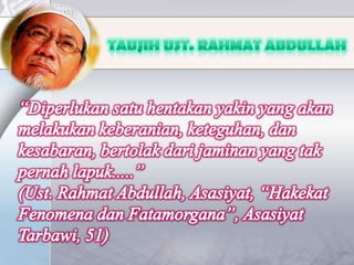 Taujih ust.rahmat abdullah | PPTX