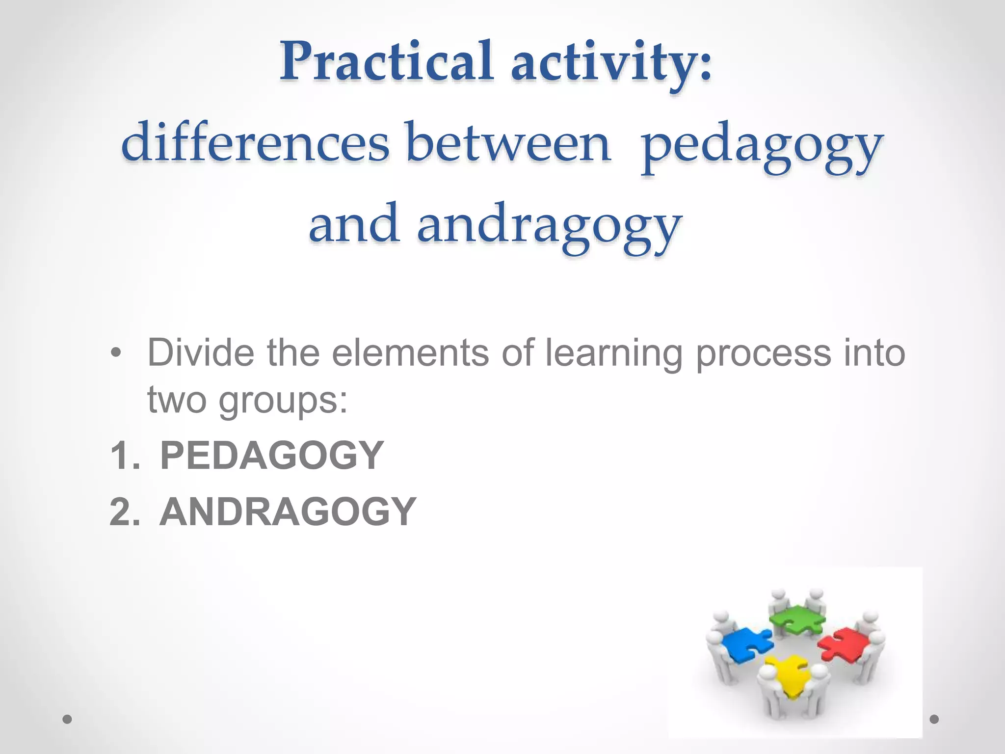 Tau pedagogy and androgogy | PPTX