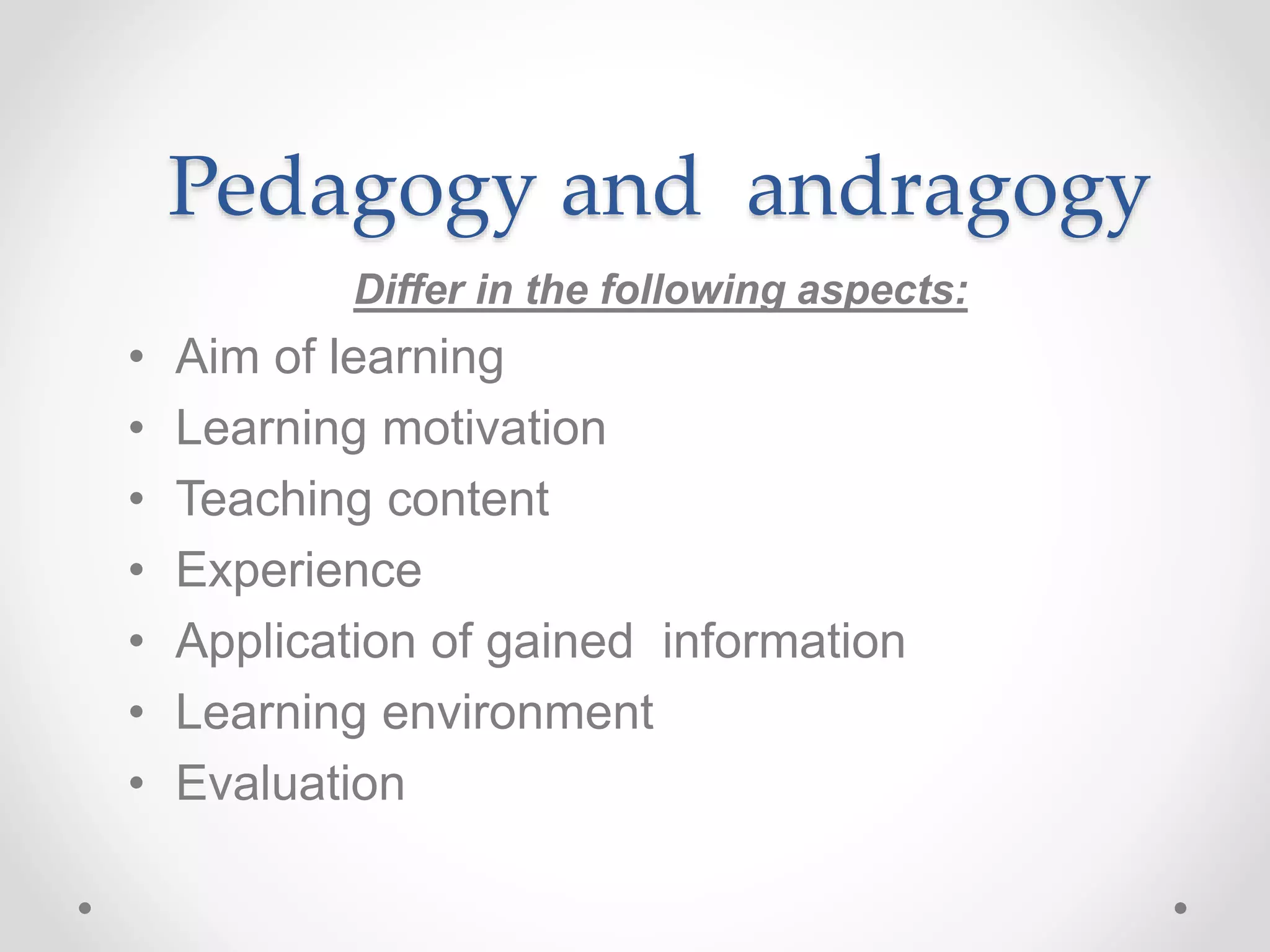 Tau pedagogy and androgogy | PPTX