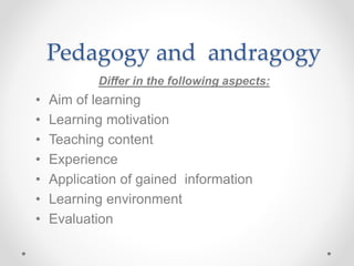 Tau pedagogy and androgogy | PPTX