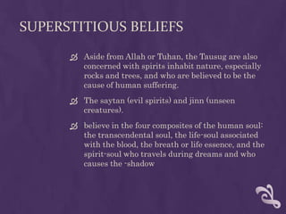 Tausug beliefs and practices | PPTX