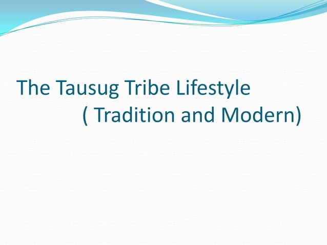 Tausug lifestyle | PPTX
