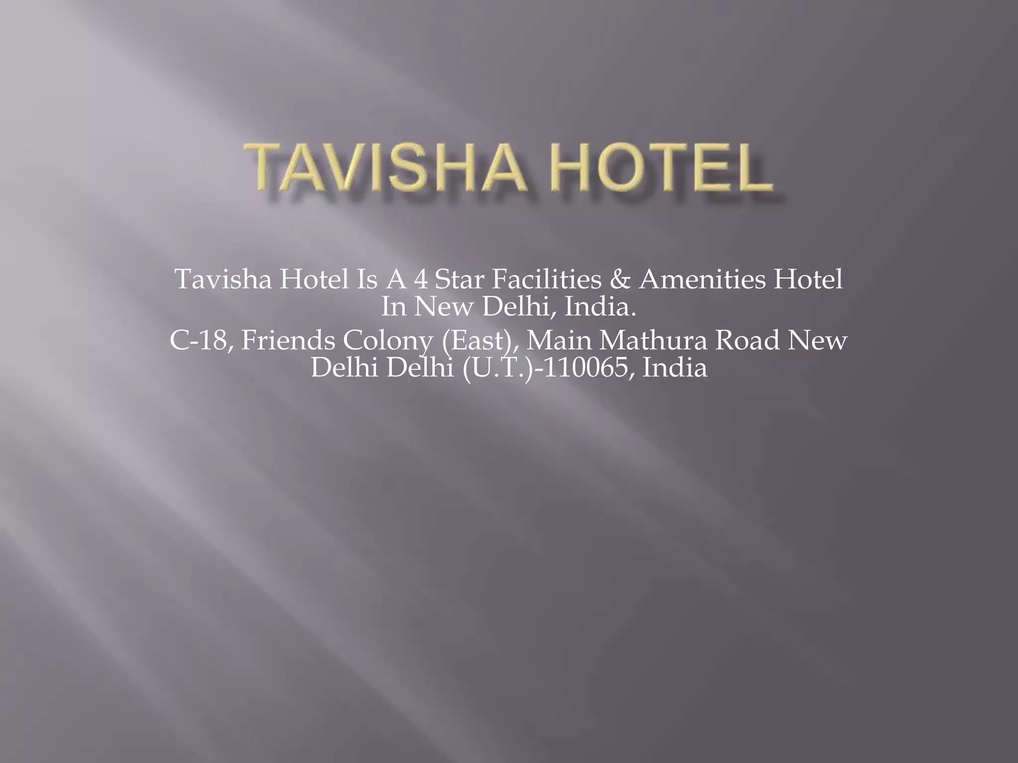 Tavisha hotel - Conference Meeting Room Delhi | PPTX