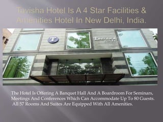 Tavisha hotel - Conference Meeting Room Delhi | PPT