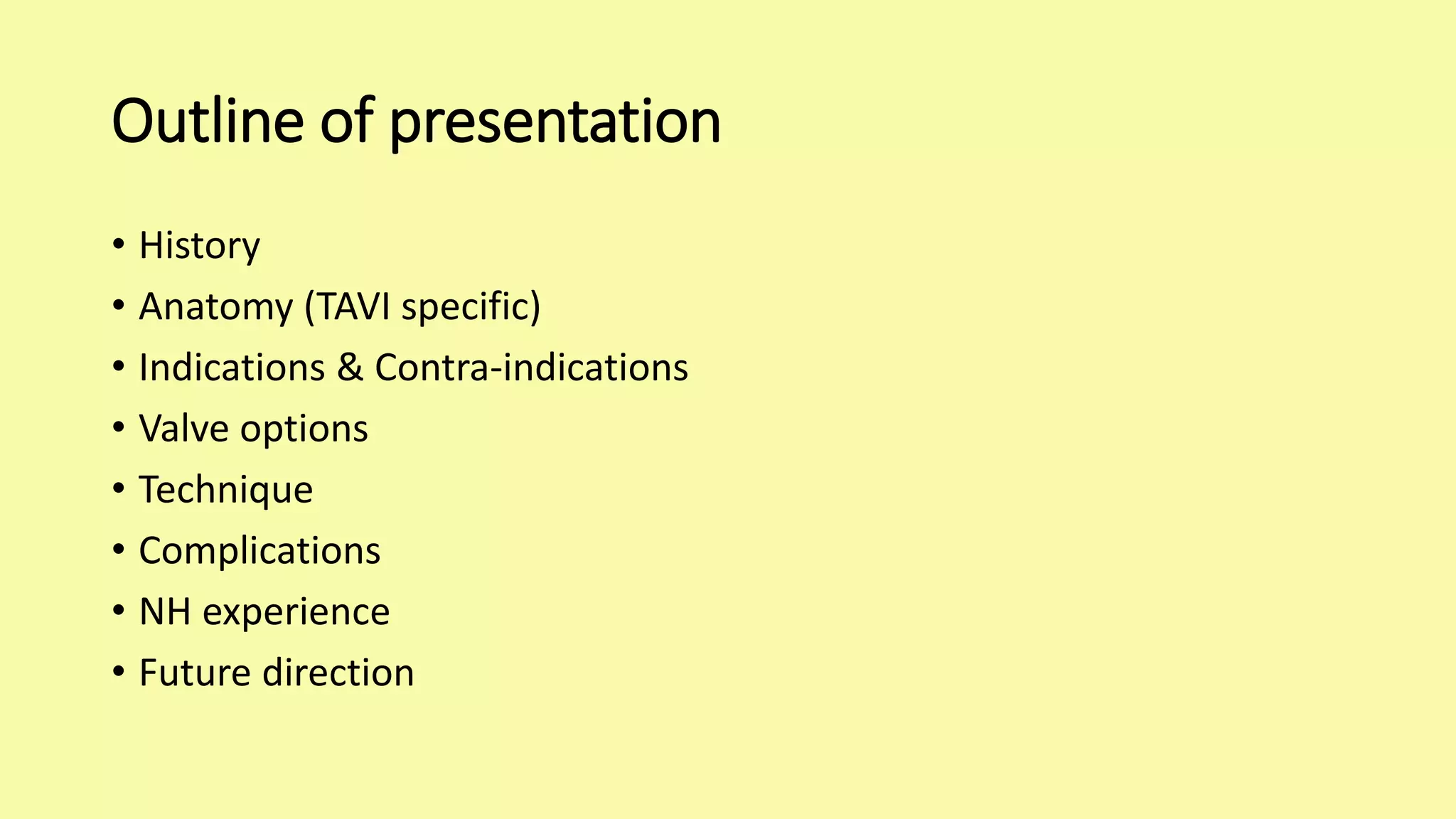 TAVI - Transcatheter Aortic Valve Implantation | PPTX