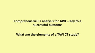 TAVI - Transcatheter Aortic Valve Implantation | PPTX