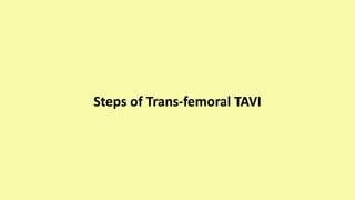 TAVI - Transcatheter Aortic Valve Implantation | PPTX