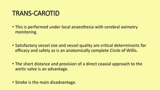 TAVI - Transcatheter Aortic Valve Implantation | PPTX