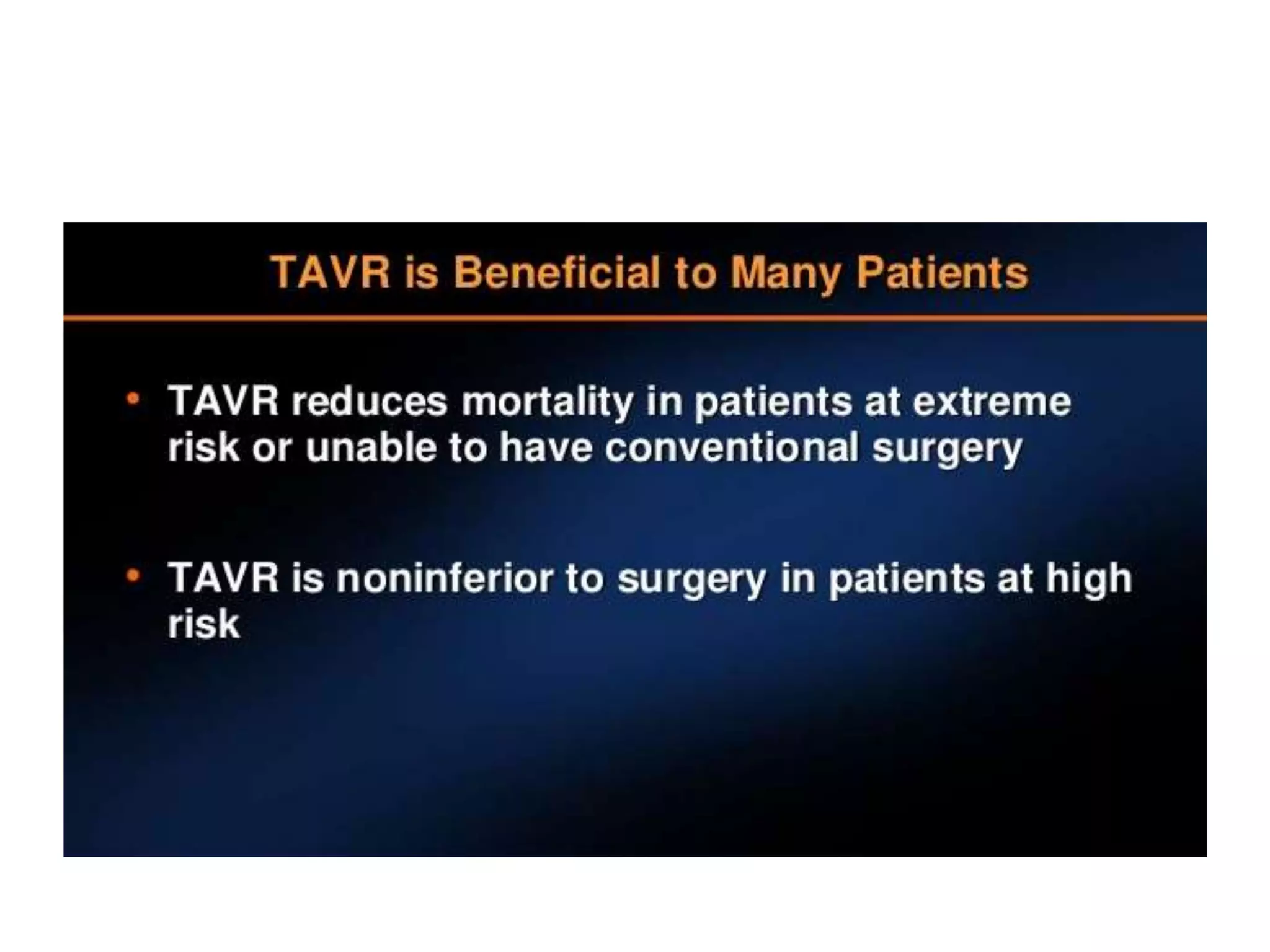 TAVR/TAVI/TRANCATHETER SAORTIC VALVE REPLECEMENT | PPTX