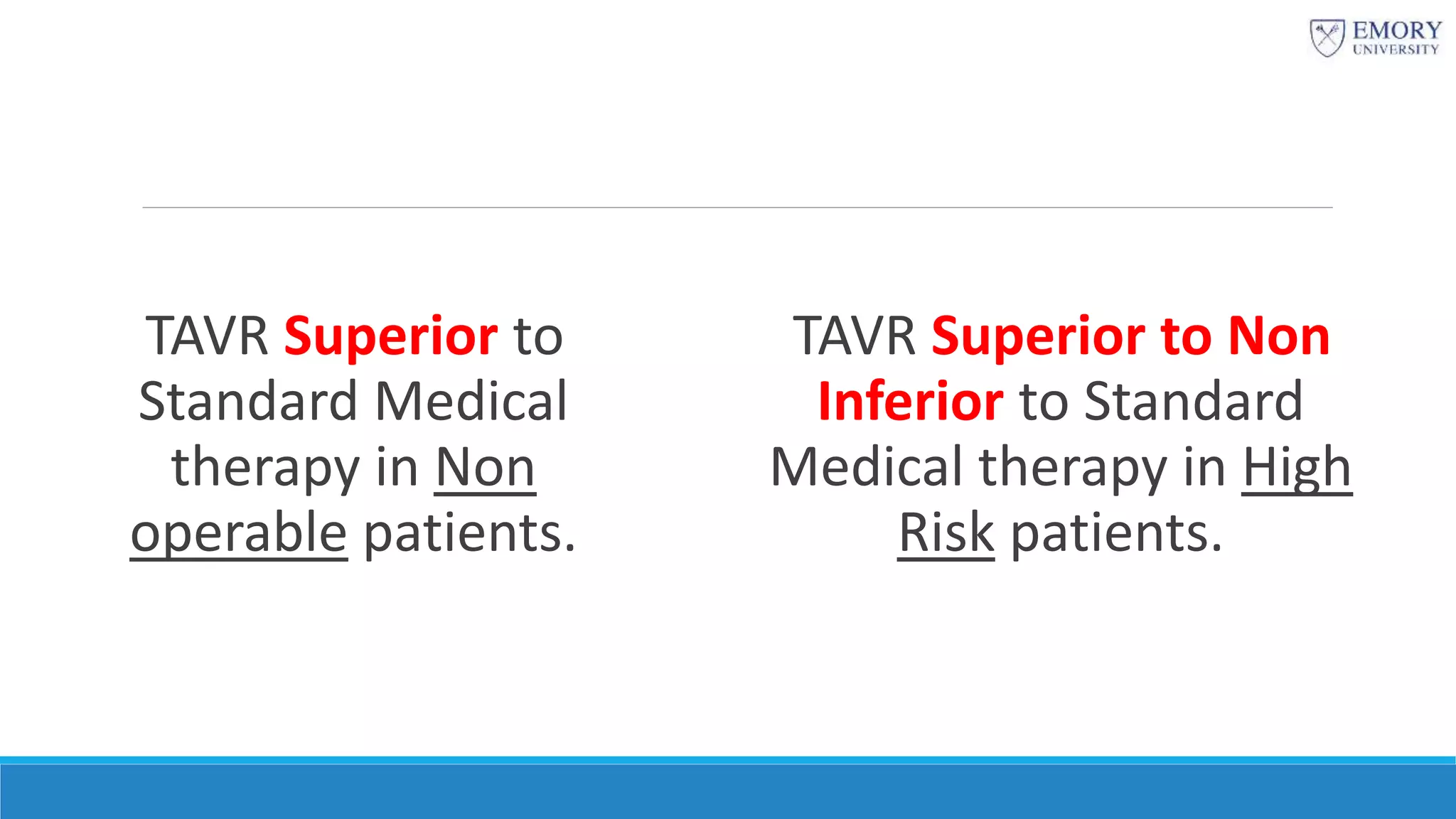TAVR SAVR evolution of a groundbreaking therapy | PPTX