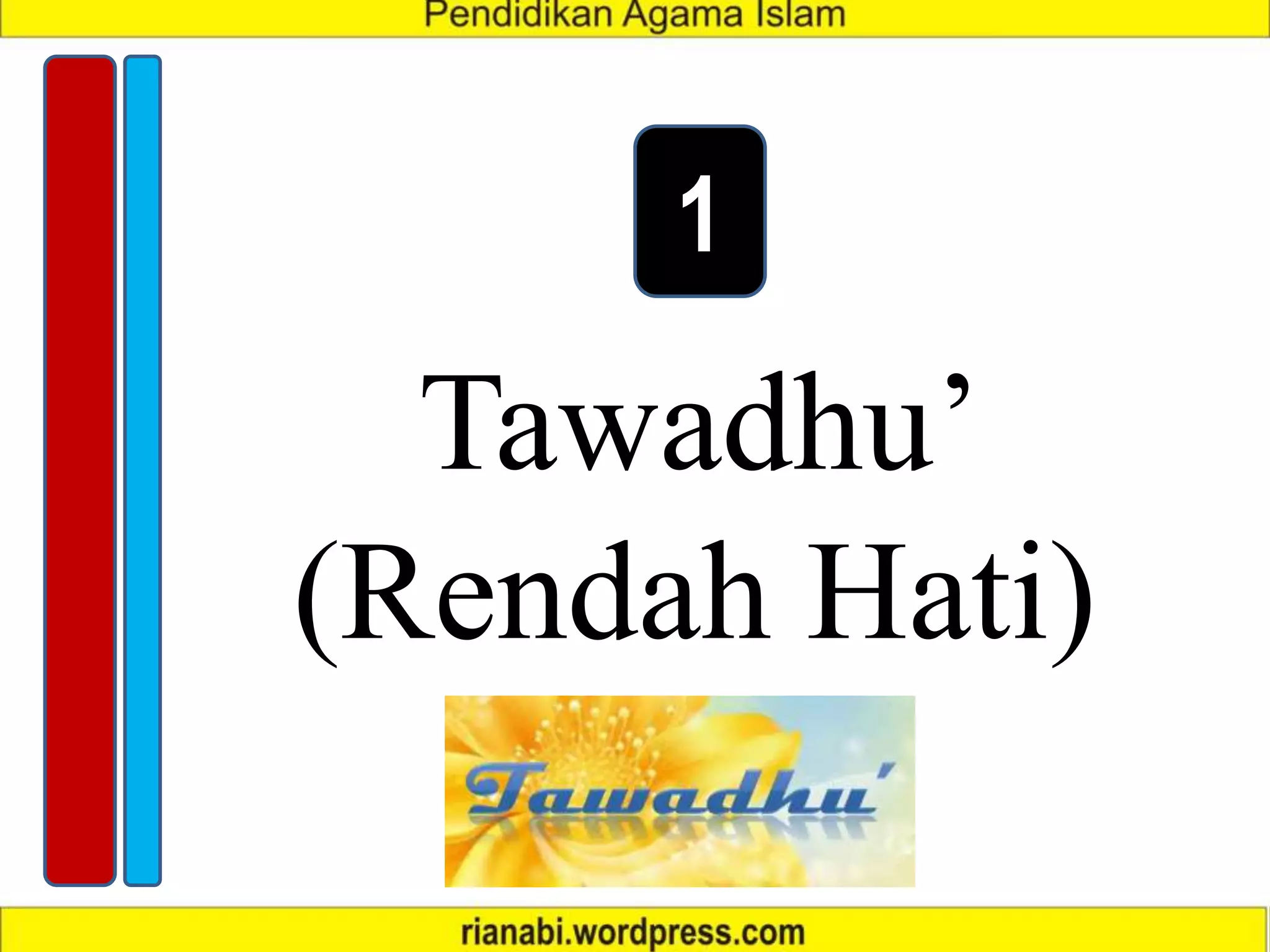 tawadhu-taat-qanaah-sabar.pptx