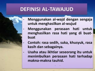 Tawajud wujud tasawuf muqaran | PPT