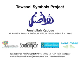 Tawasol symbols project overview | PPT