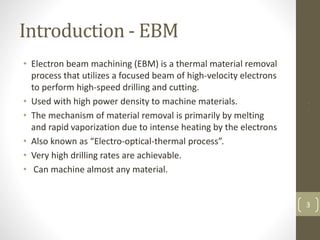 Electron beam machining by Himanshu Vaid | PPTX