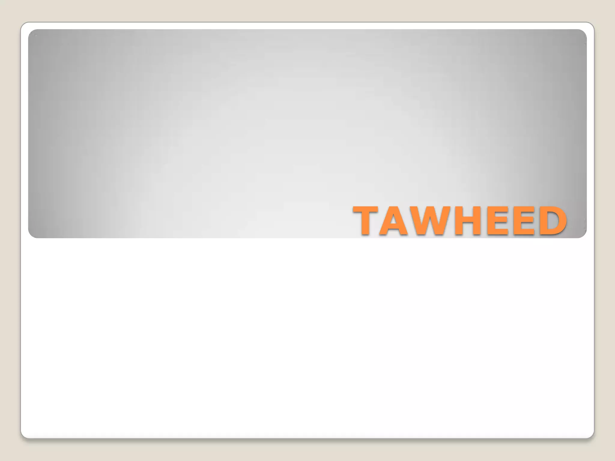Tawheed | PPT