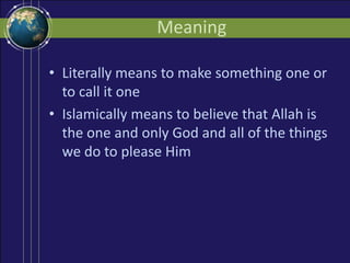 Tawheed | Aqeedah | PPTX