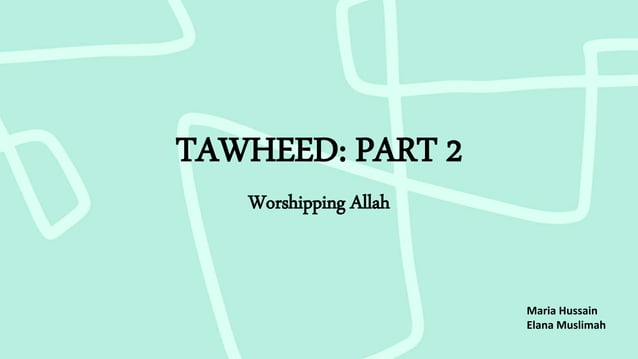 Tawheed (Part -2) | PPT