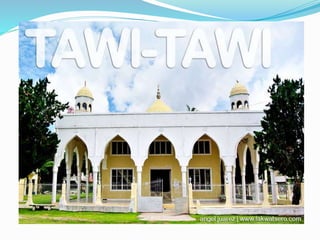 Tawi tawi | PPTX