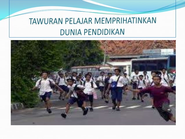 Tawuran pelajar | PPTX