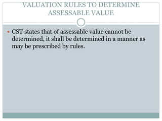 valuation rules of central excise | PPTX | Real Estate Buying and ...