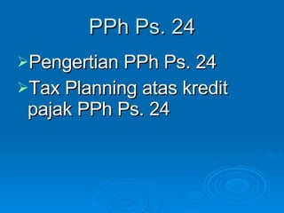 Tax Planning Atas Kredit Pajak | PPT