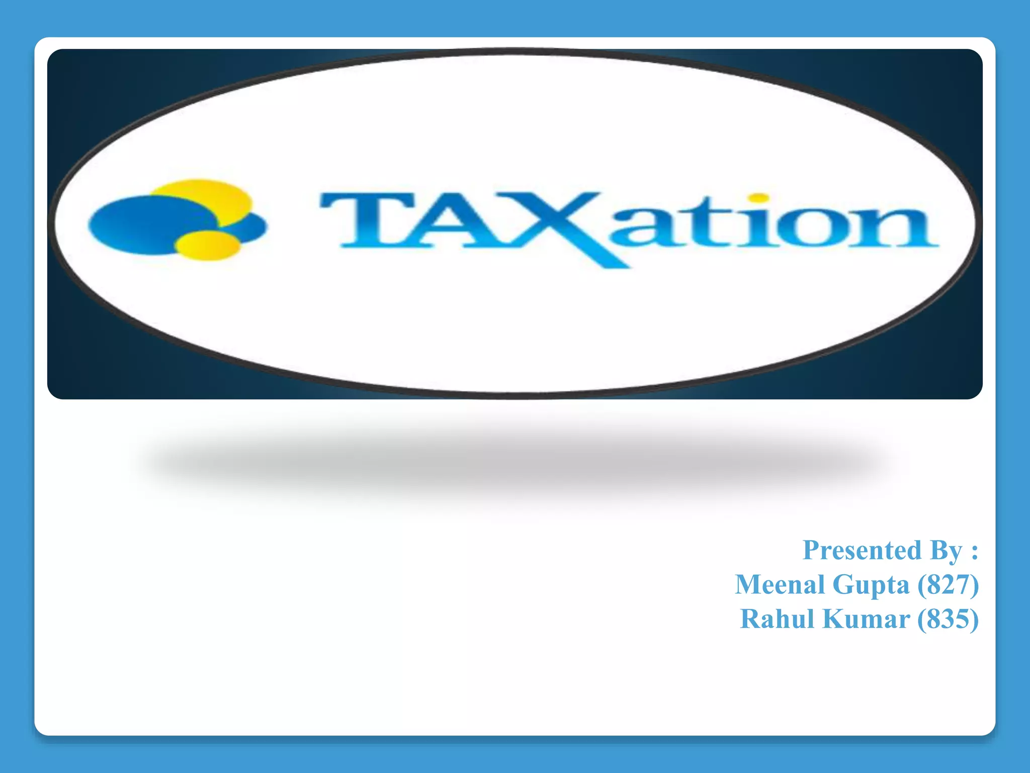Taxation system of india | PPTX